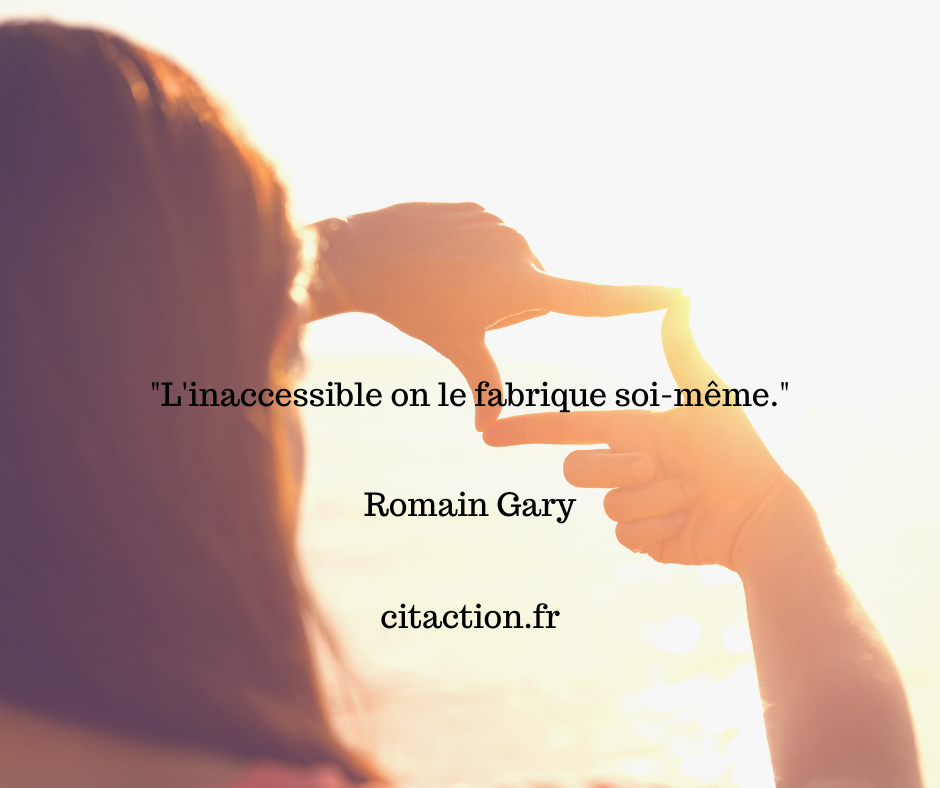 L'inaccessible on le fabrique soi-même